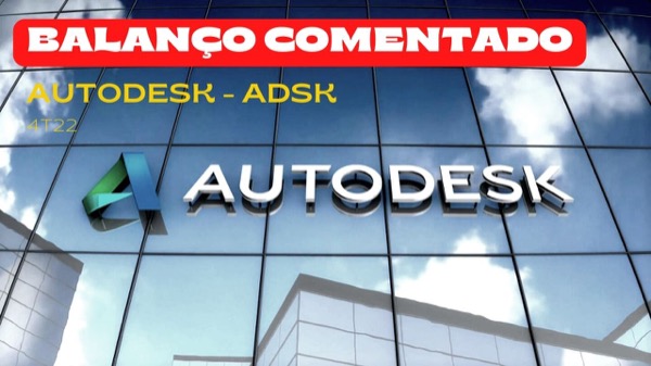 Balanço comentado Autodesk ADSK - Trade de valor #26 - Viver de Dividendos