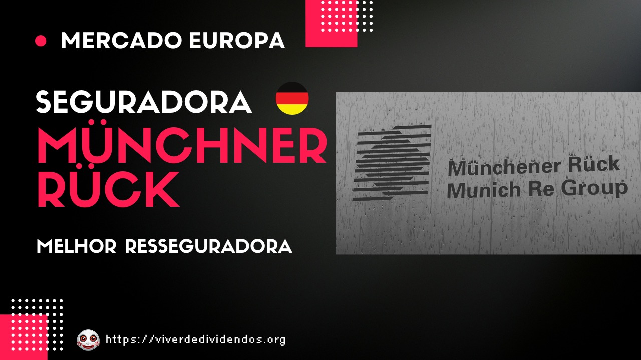Münchner Rück - MURGY - Balanço comentado - Viver de Dividendos